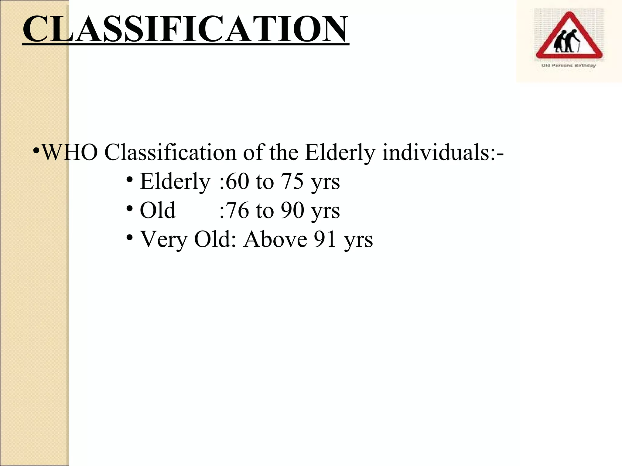 Geriatric health with their problem and control | PPT