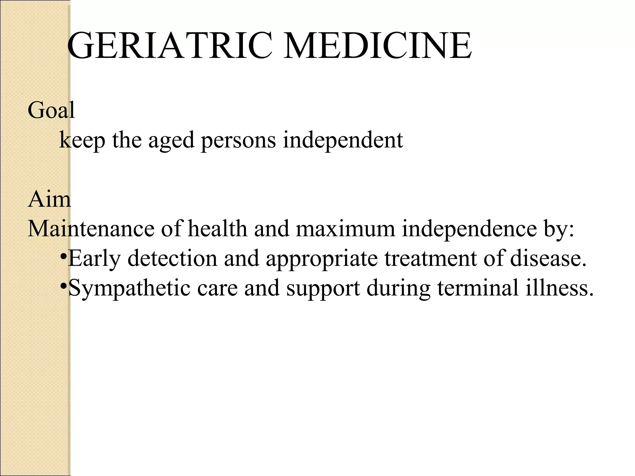 Geriatric health with their problem and control | PPT