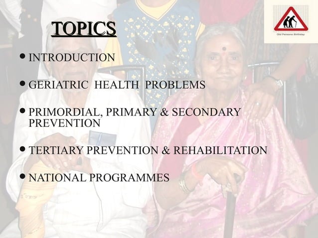 Geriatric health with their problem and control | PPT | Diseases and ...