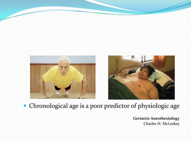 Geriatric anesthesia | PPTX | Brain and Nervous System Disorders ...