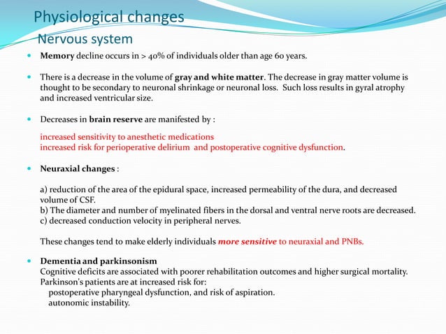 Geriatric anesthesia | PPTX | Brain and Nervous System Disorders ...
