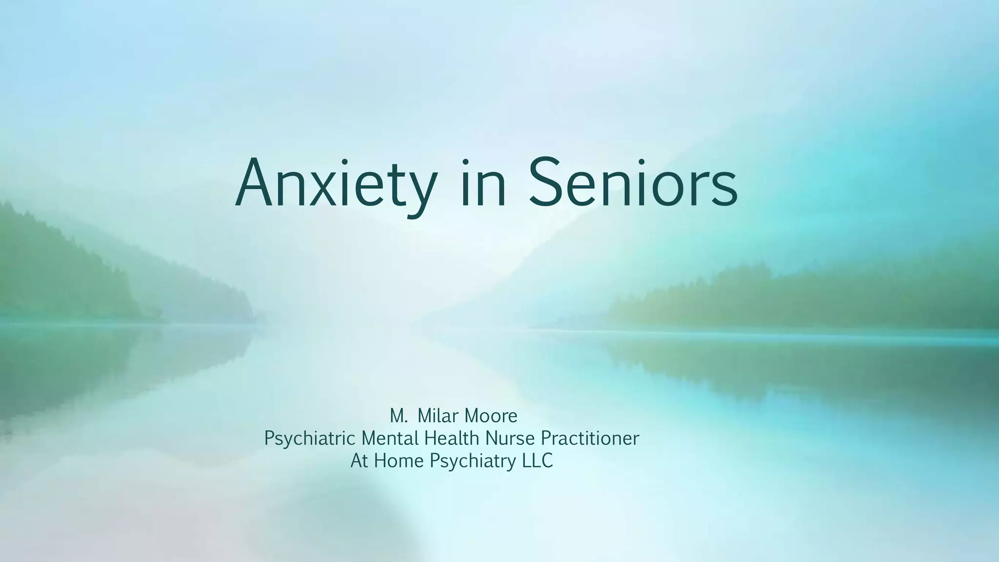 Anxiety in Seniors | PPTX