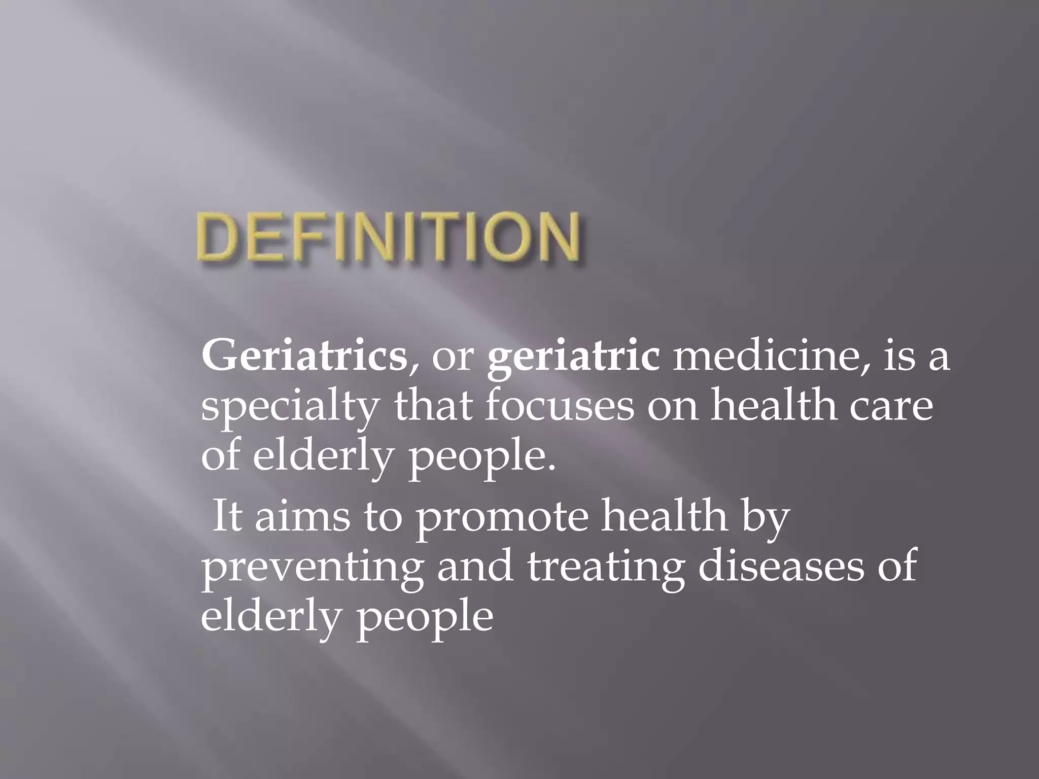 Geriatric care | PPTX