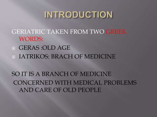 Geriatric care | PPTX