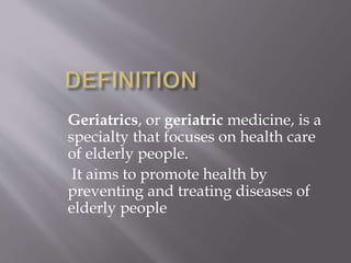 Geriatric care | PPTX