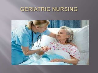 Geriatric care | PPTX