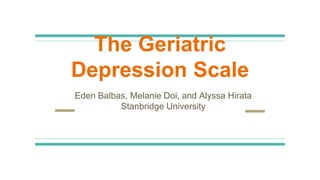 Geriatric Depression Scale | PPTX