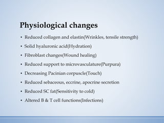 Ageing and Geriatric dermatoses | PPTX