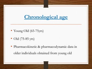 Geriatric Drug Use for pharmacokineticspptx | PPTX