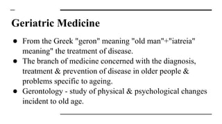 Geriatric health | PPTX