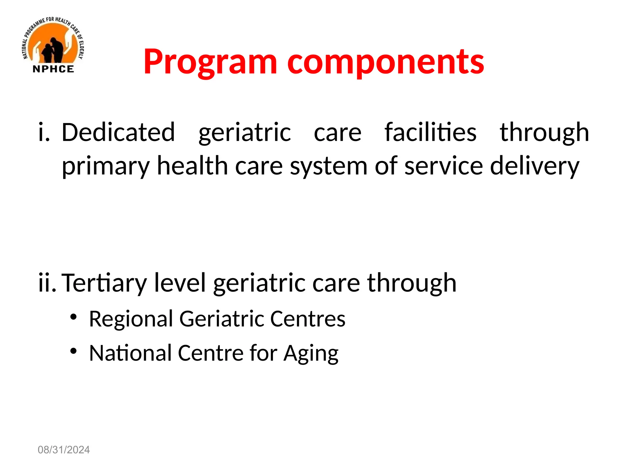 Geriatric health .pptx old age health assessment and needs | PPT