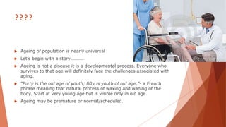 GERIATRICHEALTHPROBLEMS and treatment .pptx