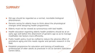 GERIATRICHEALTHPROBLEMS and treatment .pptx