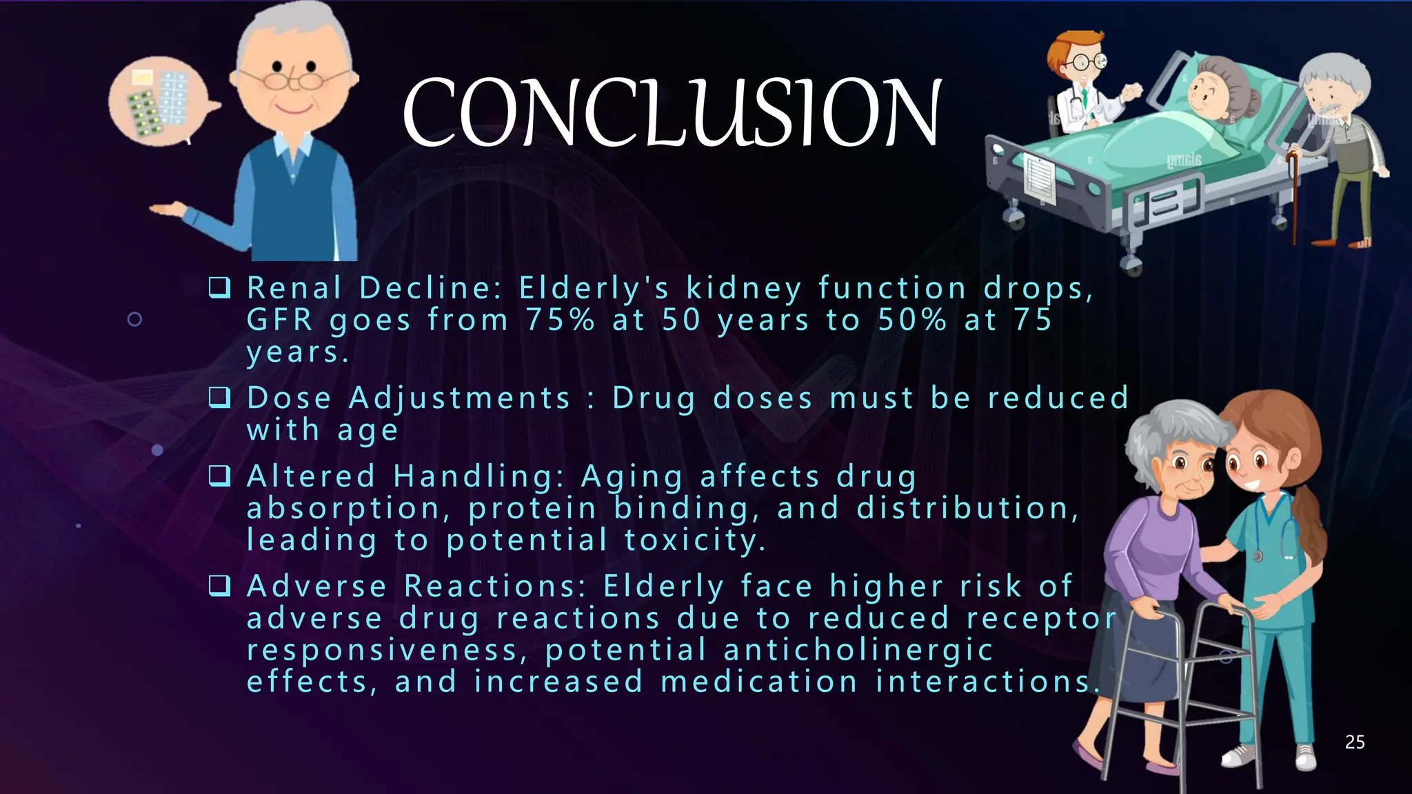 GERIATRIC PHARMACOLOGY Geriatric pharmacology is a specialized field ...