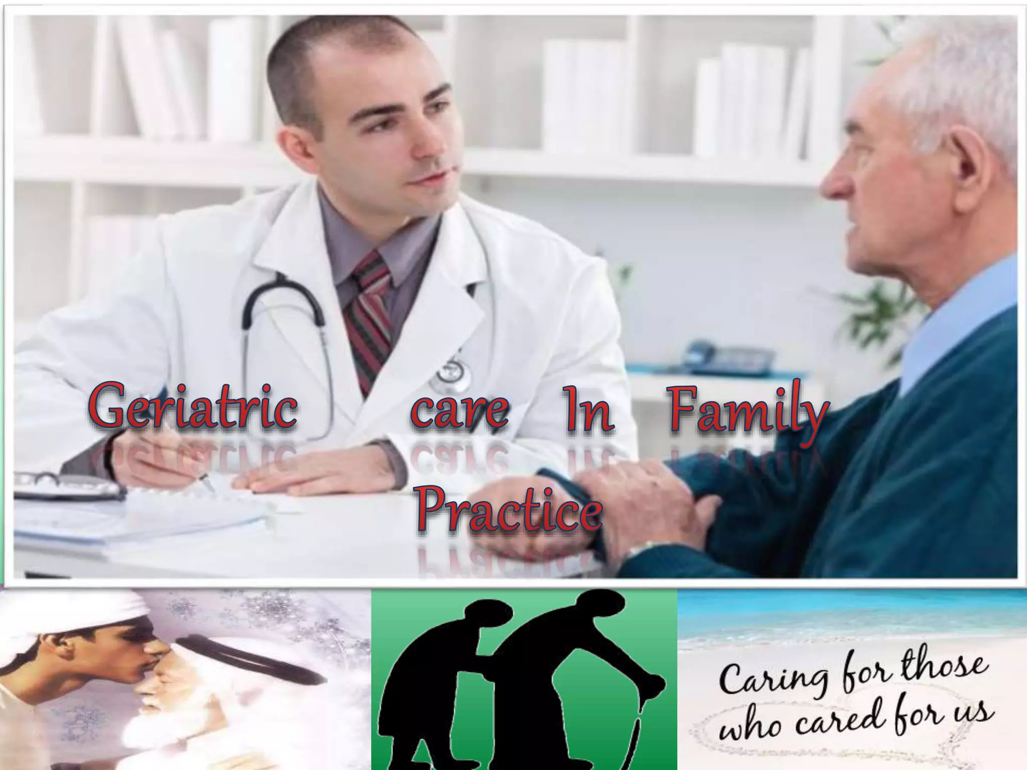 Geriatric presentation | PPTX