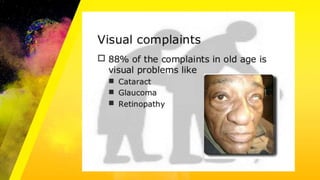 Age Related Problems / Geriatric problems | PPTX