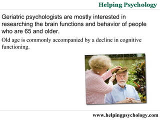 Geriatric Psychology: Psychological Functioning of the Elderly | PPT
