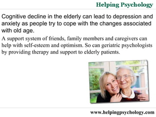 Geriatric Psychology: Psychological Functioning of the Elderly | PPT