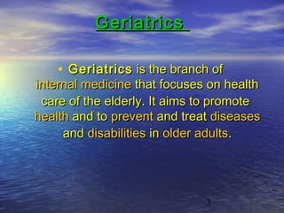 Geriatrics | PPT