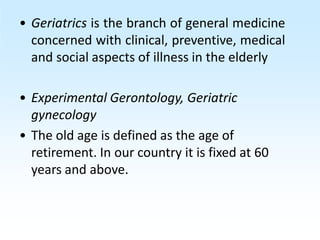 Presentation on geriatric medicine and management | PPTX
