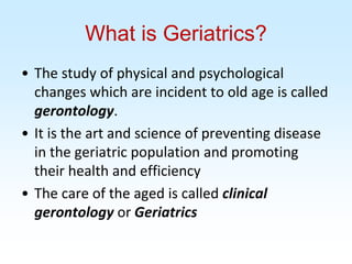 Geriatrics | PPTX