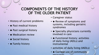 Geriatrics health assessment | PPTX