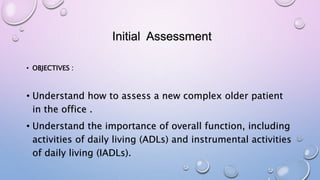 Geriatrics health assessment | PPTX