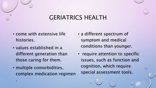 Geriatrics health assessment | PPTX