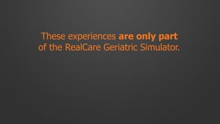 The RealCare™ Geriatric Simulator | PDF