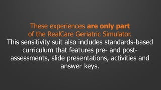 The RealCare™ Geriatric Simulator | PDF