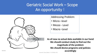 Geriatric Social Work in the Context of Youth.pptx