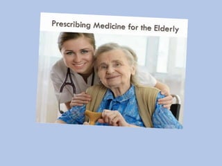 Geriatrics pharmacology (prescribing medicines for the elderly) | PPTX ...