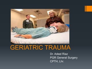Geriatric trauma | PPTX | Death, Injury, or Military Conflict ...