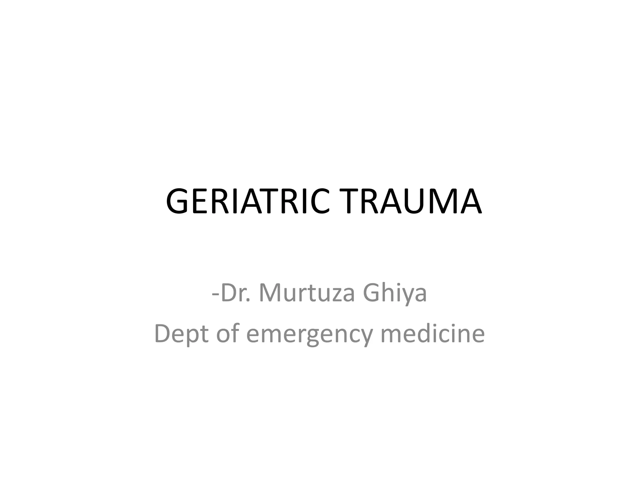 geriatric trauma.pptx