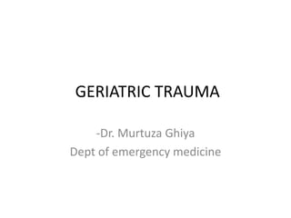 geriatric trauma.pptx
