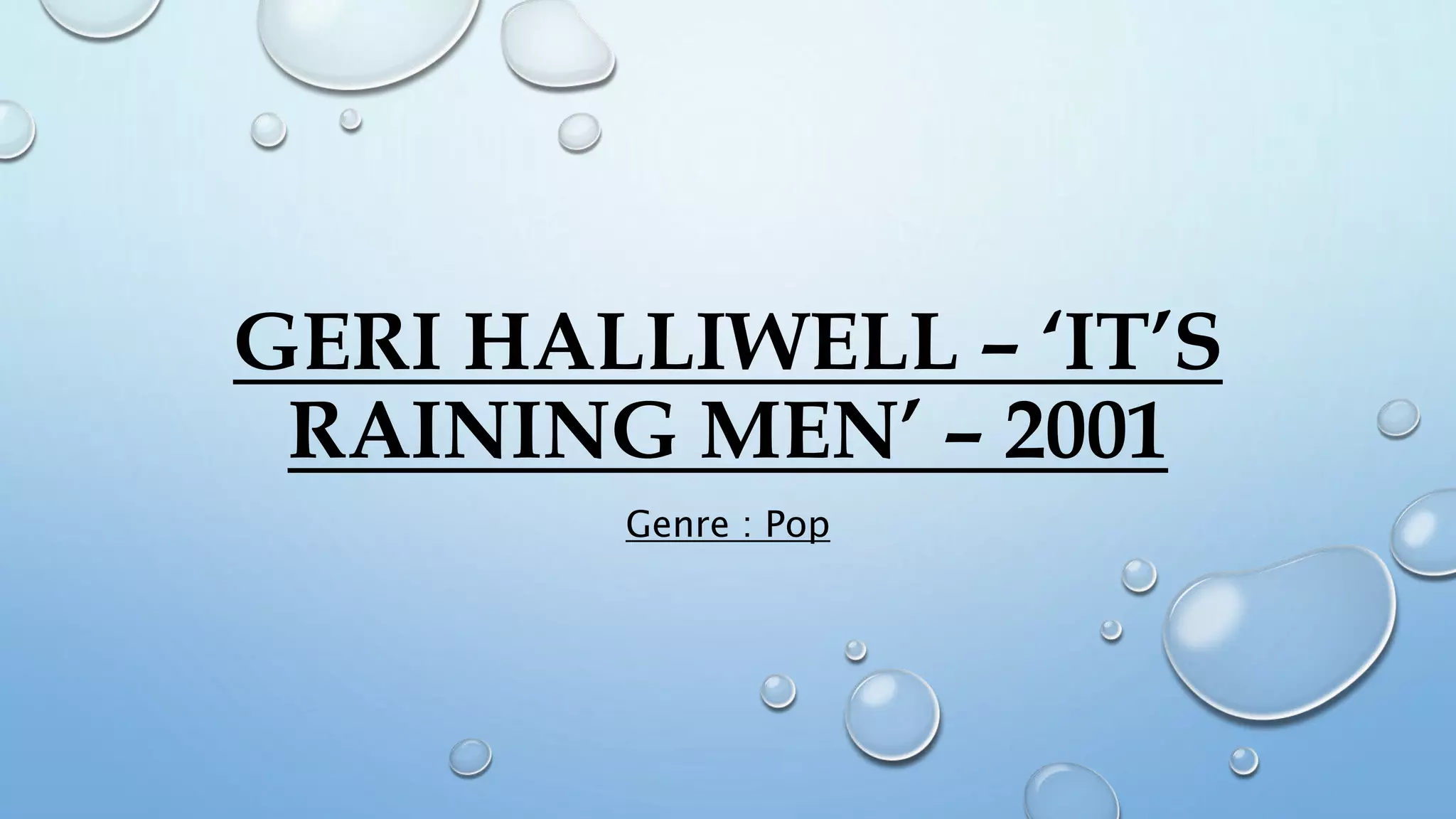 Geri Halliwell – ‘It’s Raining Men’ | PPTX