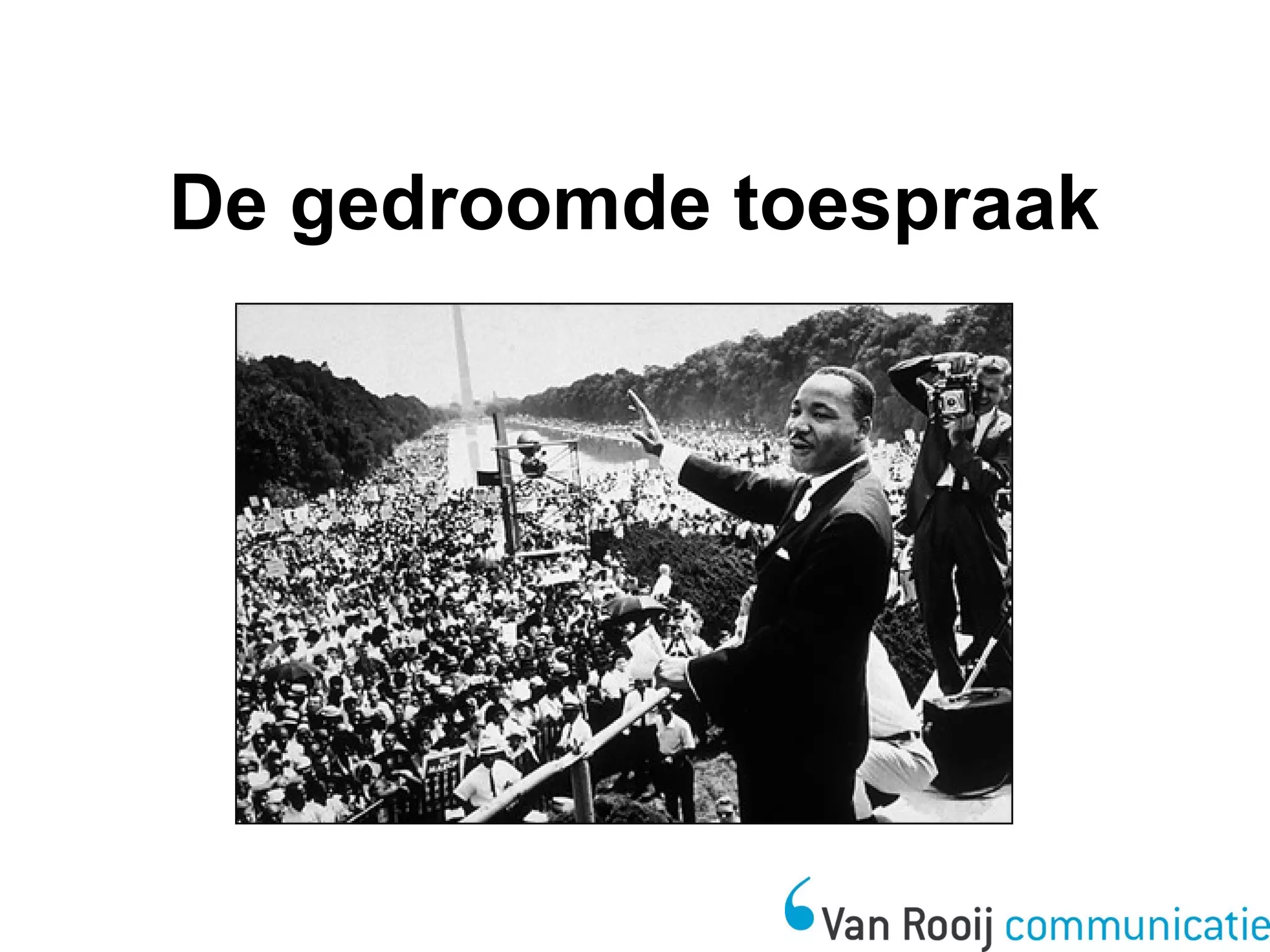 Gerlach instituut; jaar 1, les 4 de gedroomde toespraak | PPT