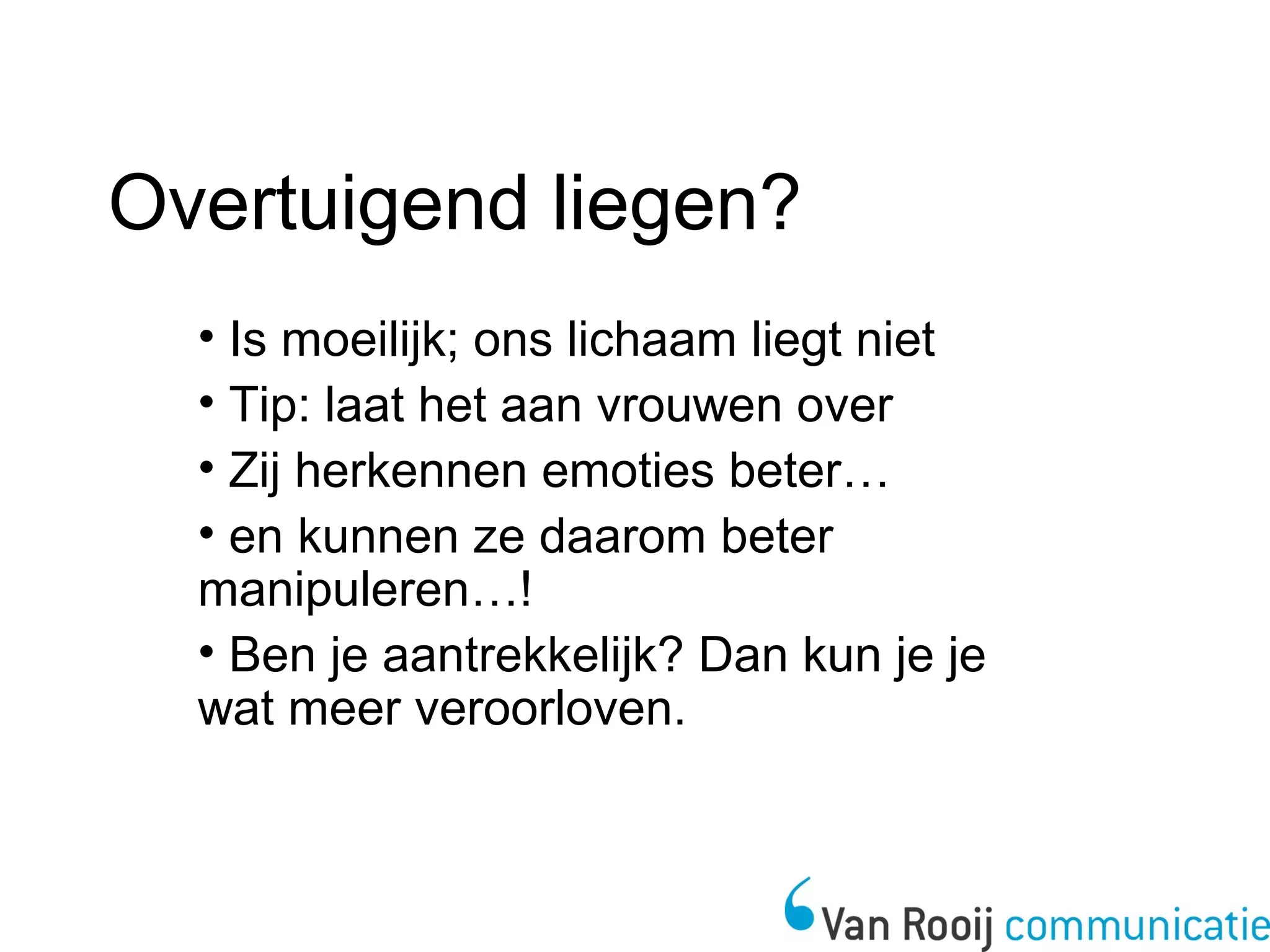 Gerlach instituut; jaar 1, les 5; non verbale communicatie.ppt
