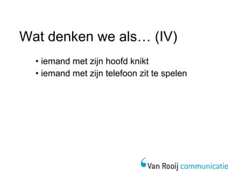Gerlach instituut; jaar 1, les 5; non verbale communicatie.ppt
