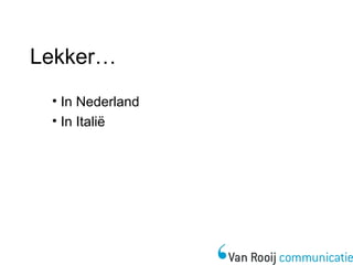 Gerlach instituut; jaar 1, les 5; non verbale communicatie.ppt