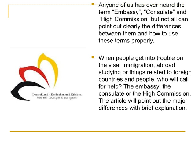 German Embassy in Singapore: What’s difference between Embassy, Consulate and High Commission? | PPT