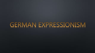 German Expressionism | PPT