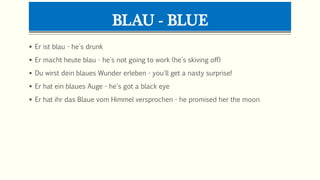 German idioms with colours