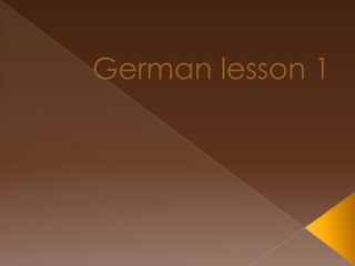 German lesson 1 | PPT