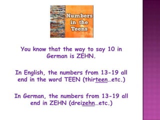 German numbers 11 20(1) | PPTX | Games and Puzzles | Hobbies & Interests
