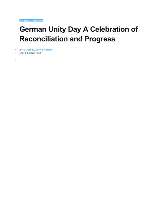 German Unity Day A Celebration of Reconciliation and Progress.pdf ...