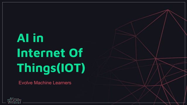 Artificial Intelligence & IOT | PDF