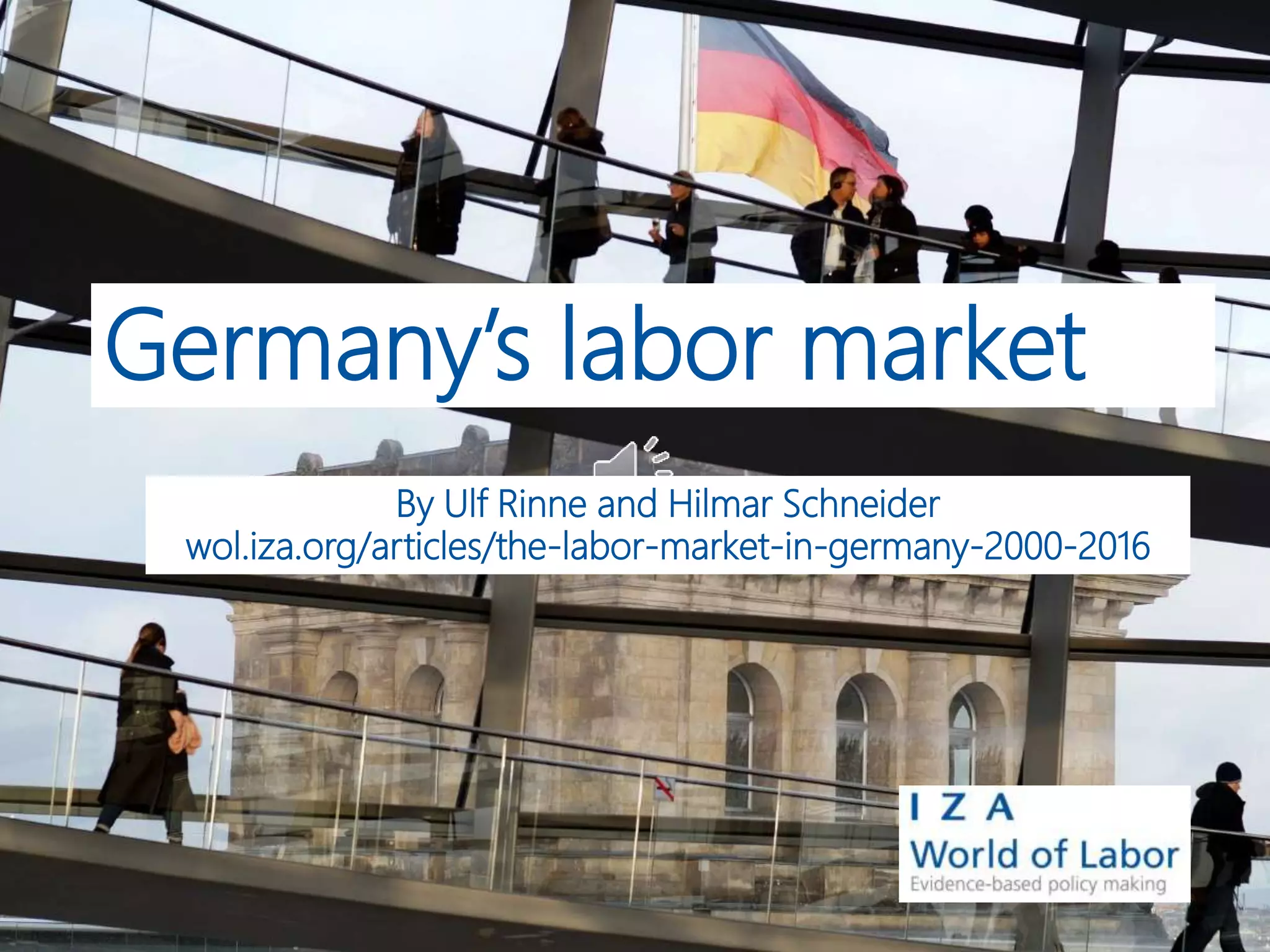 Germany's labor market 2000 2016 | PPTX