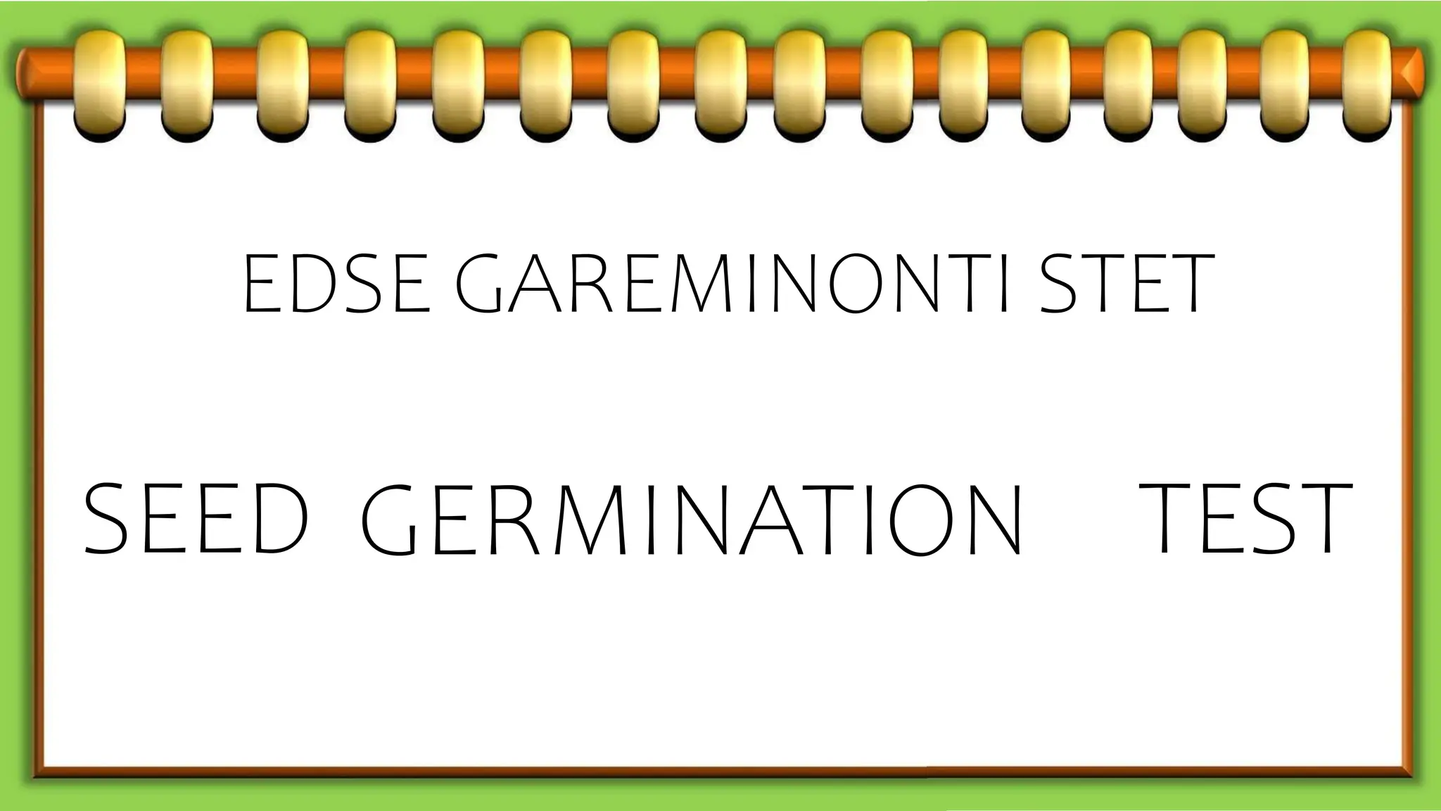 Seed Germination Testing using rag-doll and seed box method | PPTX
