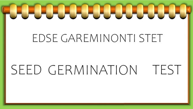 Seed Germination Testing using rag-doll and seed box method | PPTX ...